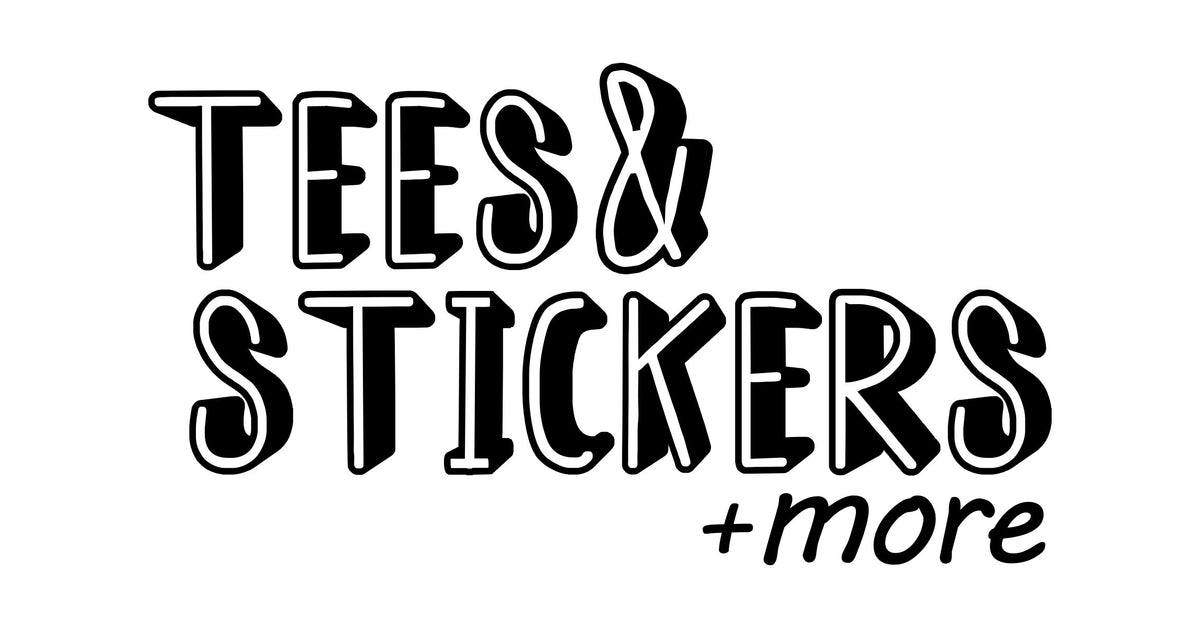 Tees & Stickers